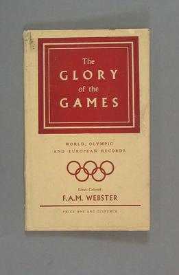 Book - 'The Glory of the Games, World, Olympic and European Records ...