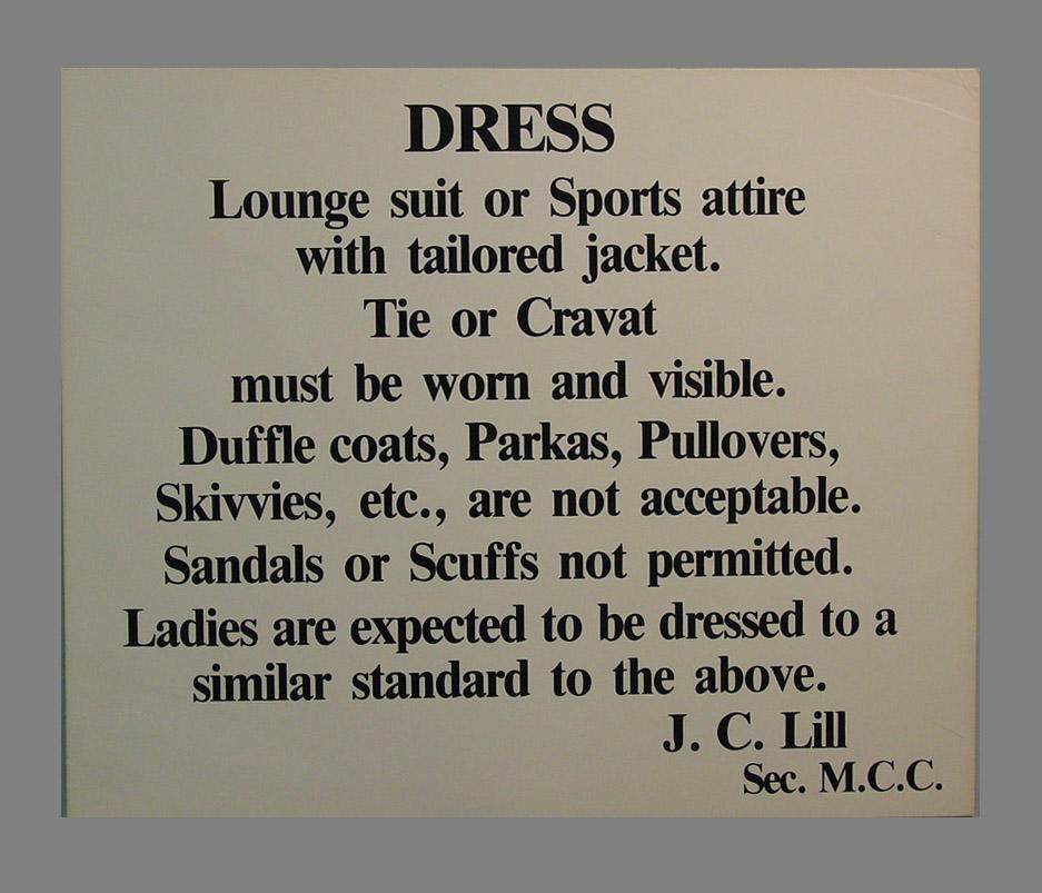 Signage with Dress code requirements for M.C.C. Members - Australian ...
