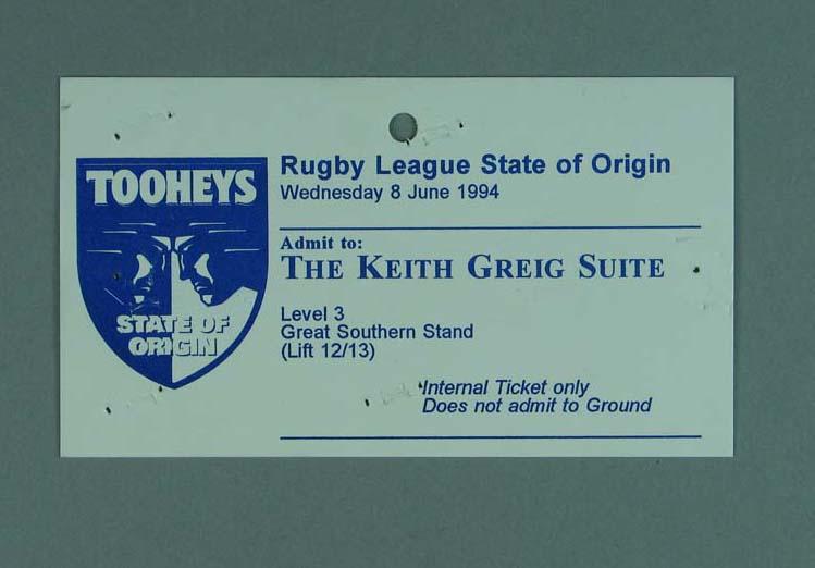 Ticket for 1994 State of Origin match at MCG, The Keith Greig Suite ...